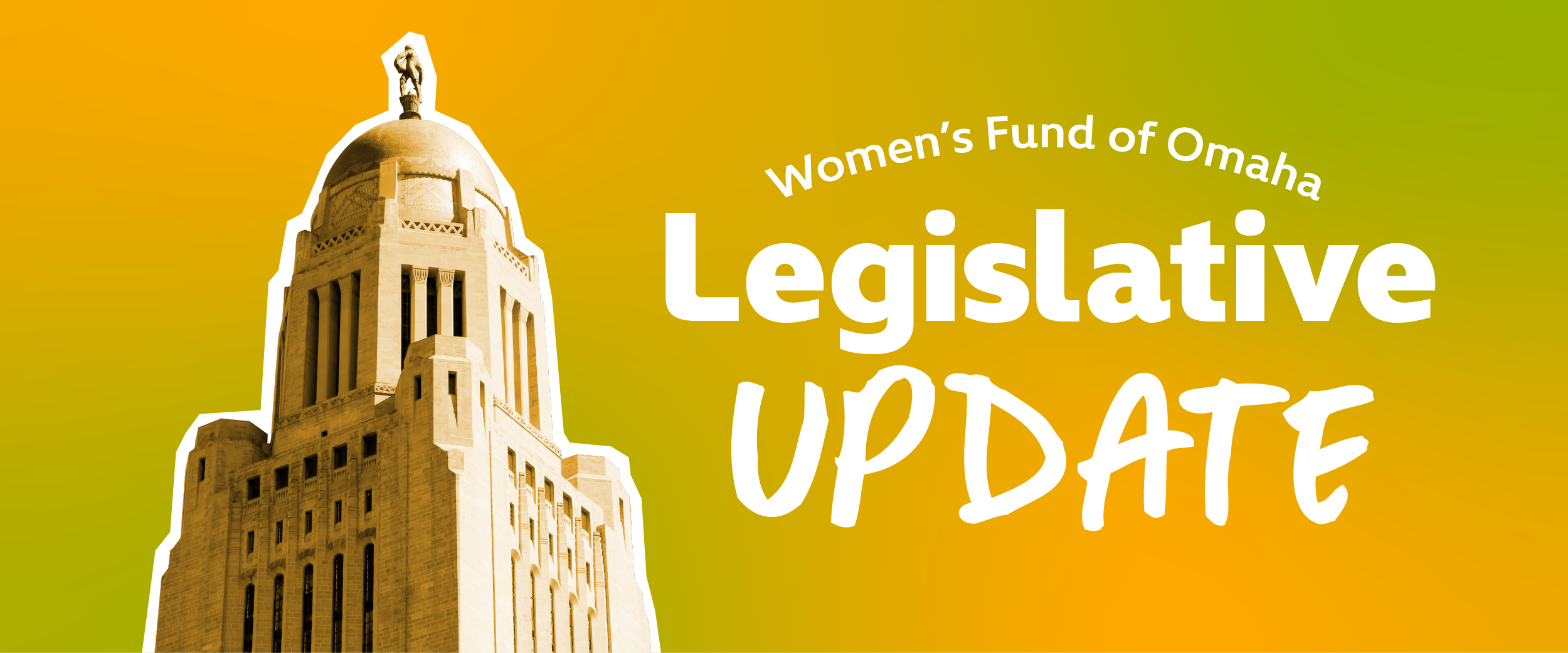 Legislative Update: February 26 – Women's Fund of Omaha