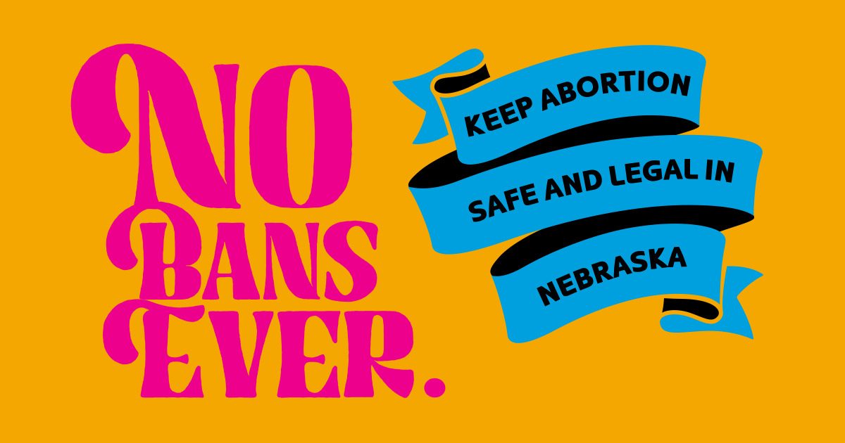 Protect Reproductive Rights in Nebraska – Women's Fund of Omaha